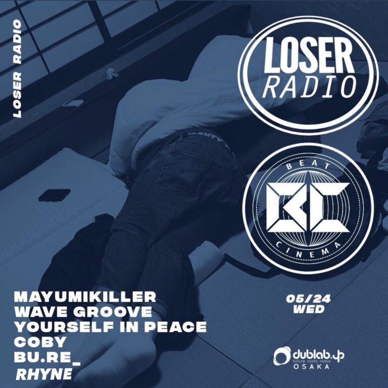 dublab.jp Radio LOSER RADIO vol.59 From Osaka (23.05.24) - dublab.jp